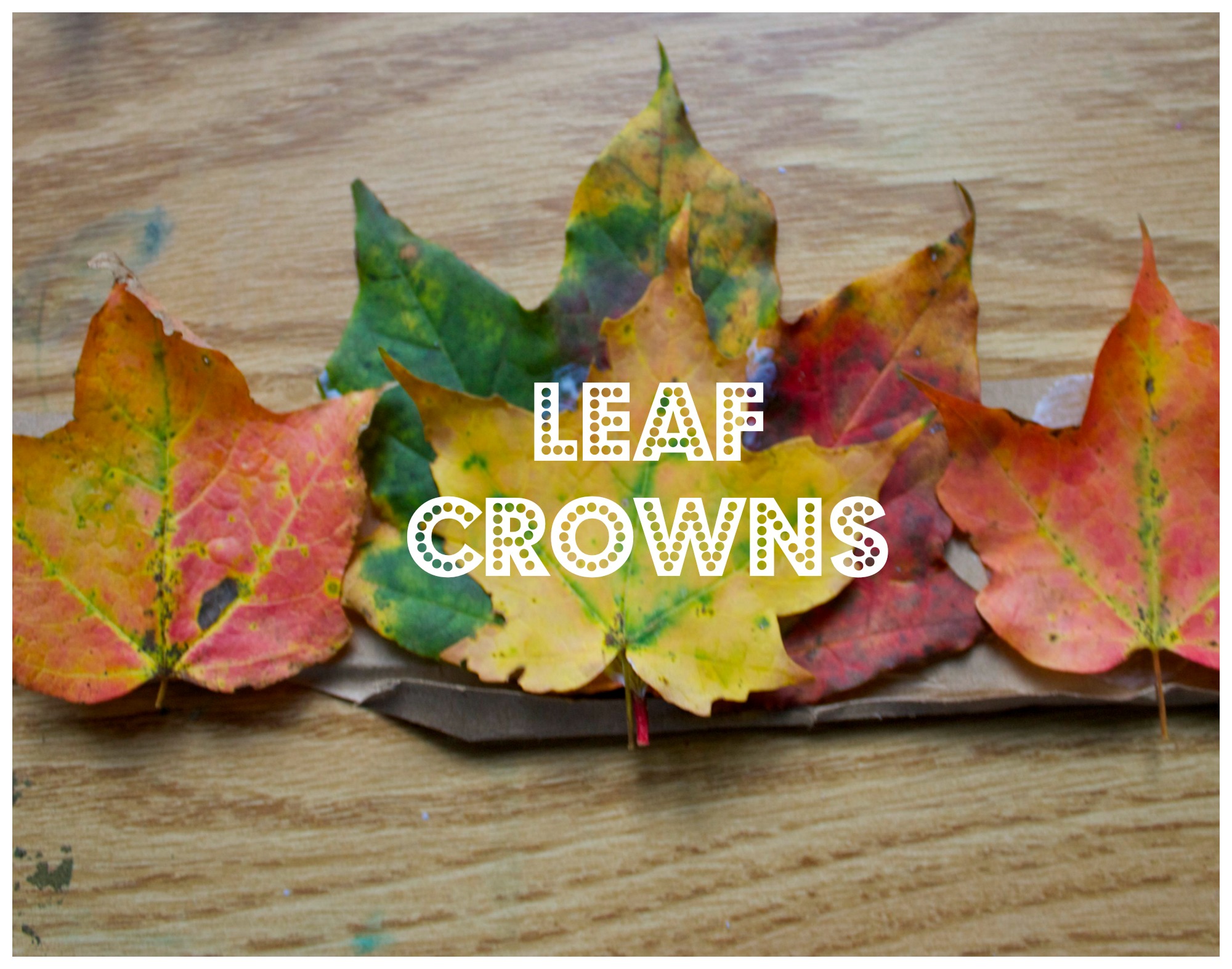Fall Nature Crafts: Leaf Crowns | MommyPoppins - Things to do with Kids